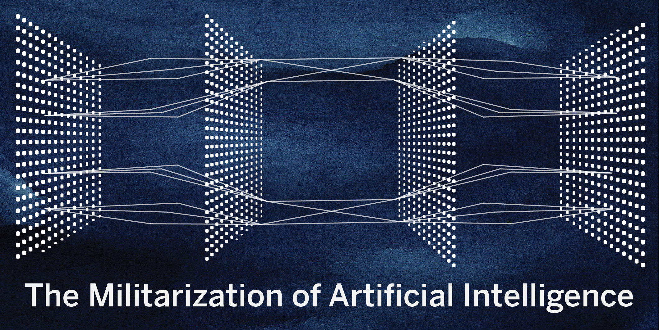 The Militarization of Artificial Intelligence | Stanley Center for ...
